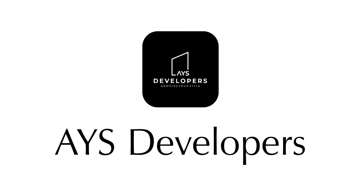 AYS Developers | Redefining Luxury and Sustainable Real Estate